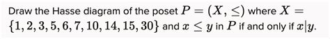 Draw The Hasse Diagram Of The Poset P X