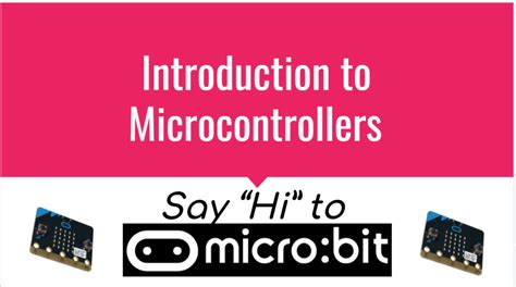 Introduction To Microcontrollers Workshop 220 The Bbc Microbit All Levels Welcome