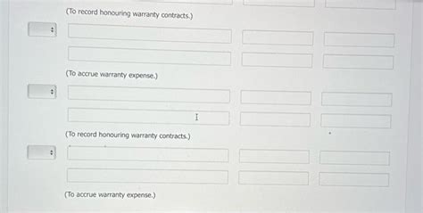 Solved Date Account Titles To Record Honouring Warranty