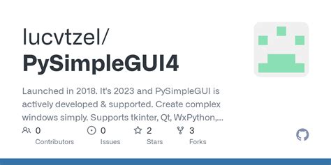 Github Lucvtzelpysimplegui4 Launched In 2018 Its 2023 And