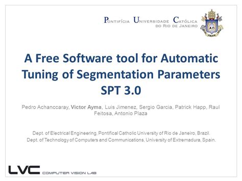 A Free Software Tool For Automatic Tuning Of Segmentation Parameters SPT Pedro Achanccaray