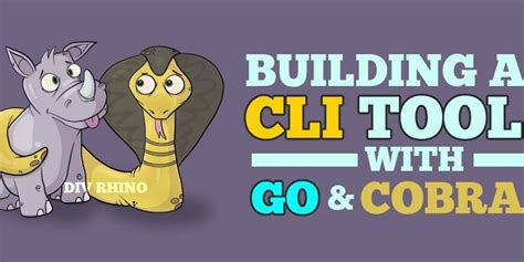How To Build A Cli Tool With Go And Cobra Dev Community