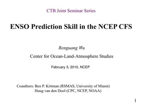 Ppt Enso Prediction Skill In The Ncep Cfs Powerpoint Presentation