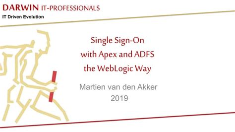 Sso With Apex And Adfs The Weblogic Way Pptx Web Development Internet
