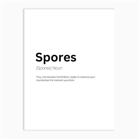 Spores Definition Meaning Art Print By Kaigozen Fy