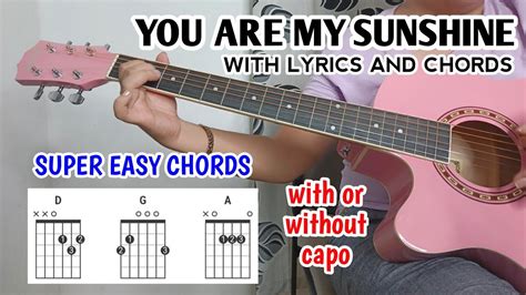 You Are My Sunshine Super Easy Guitar Tutorial With Lyrics And Chords
