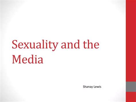 PPT Sexuality And The Media PowerPoint Presentation Free Download ID 1965589