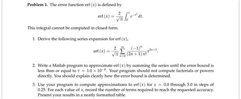 Solved Problem 1 The Error Function Erf X Is Defined By