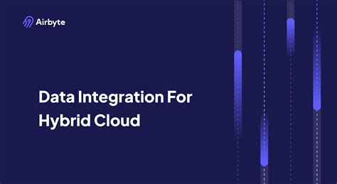 Hybrid Cloud Data Integration Complete Guide Airbyte