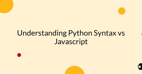 Understanding Python Syntax