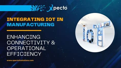 ppt integrating iot in manufacturing powerpoint presentation free