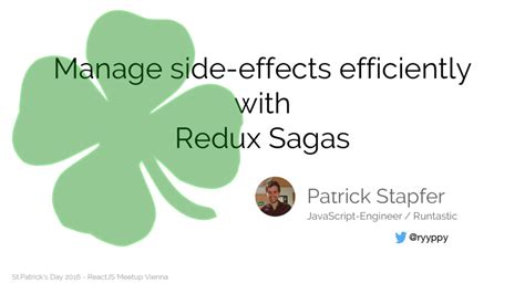 manage side effects efficiently with redux sagas speaker deck