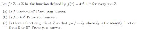 Solved Let F Z→z Be The Function Defined By F X 3x2 X For