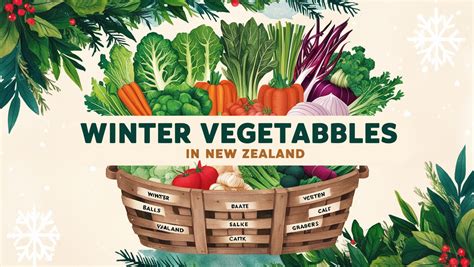 20 Best Winter Vegetables Nz Cold Season Gardening In New Zealand