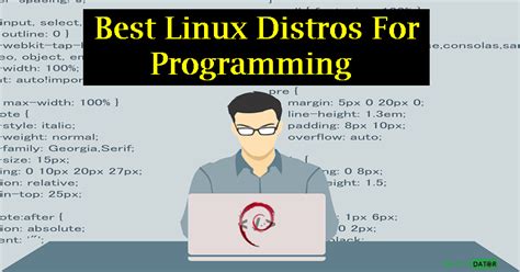 Best Linux Distros For Programming And Developers