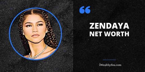 Zendaya Net Worth Bio Age Wiki Youtube Boyfriend Income July Updated IWealthyfox