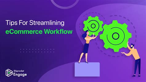 5 Tips For Streamlining Ecommerce Workflow Shiprocket