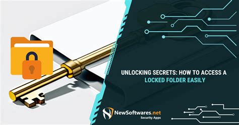 Unlocking Secrets: How To Access A Locked Folder Easily - Newsoftwares ...