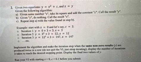 Solved Given Two Equations X Y Given The Following Algorithm Take