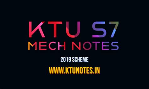 Ktu S7 Mech Notes 2019 Scheme