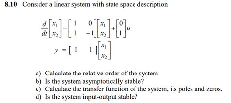 Solved Consider A Linear System With State Space Chegg