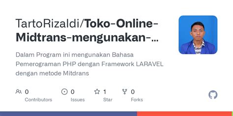 github tartorizaldi toko online midtrans mengunakan framework laravel
