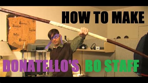 How To Make Donatellos Bo Staff Tmnt Youtube