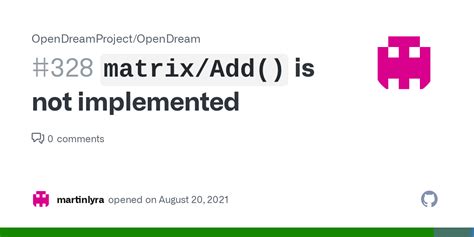 Matrix Add Is Not Implemented Issue OpenDreamProject OpenDream GitHub