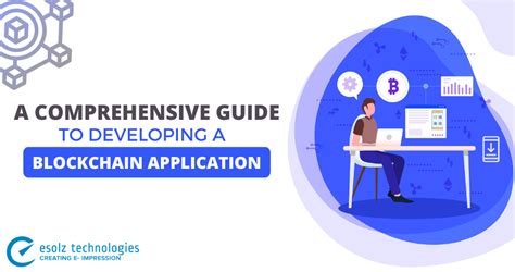 A Quick Guideline To Build A Blockchain Application