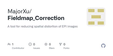 GitHub MajorXu Fieldmap Correction A Tool For Reducing Spatial Distortion Of EPI Images