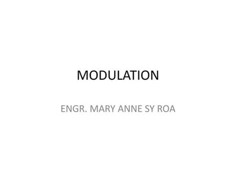 Modulation Modulation Modulation Modulation Modulation Ppt