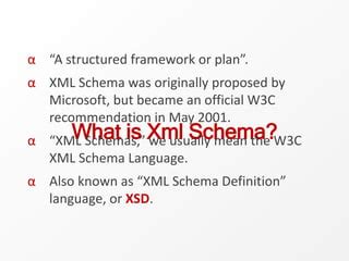 XML Schema Structure PPT