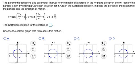 Solved The Parametric Equations And Parameter Interval For Chegg