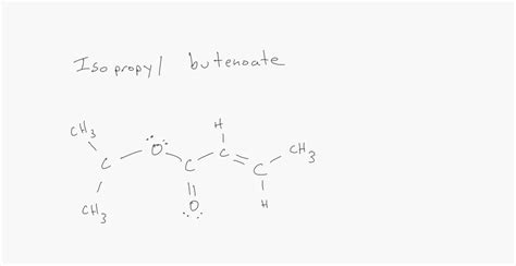 Solved Isopropyl Butanoate Estructural Formula