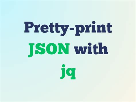 Pretty Print Json With Jq Lornajane
