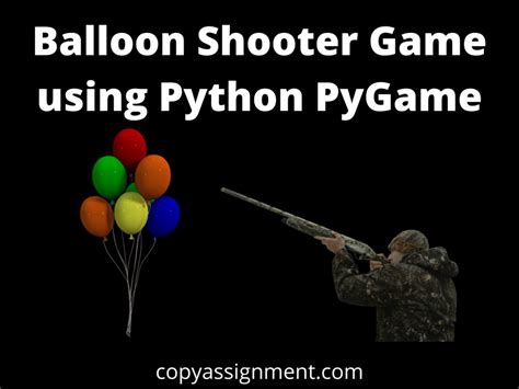 Balloon Shooter Game Using Python PyGame CopyAssignment