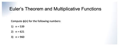 Solved Eulers Theorem And Multiplicative Functionscompute