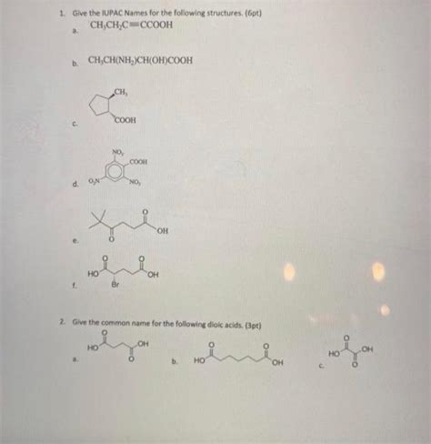 Solved 1 Give The IUPAC Names For The Following Structures Chegg Com