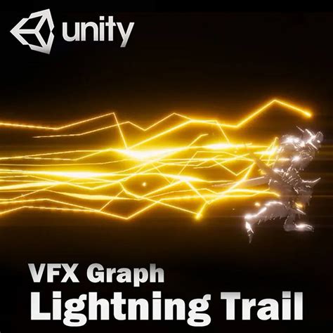 Unity Vfx Graph：lightning Trail Ericwangunity Vfx Artist Booth