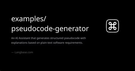 Examples Pseudocode Generator · An Ai Assistant That Generates Structured Pseudocode With