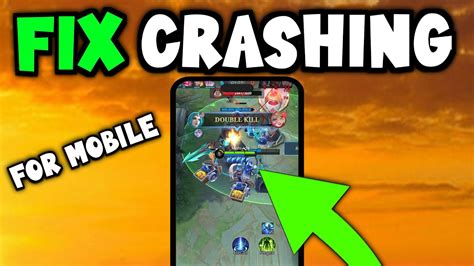 Mobile Legends How To Fix Mobile Legends Crashing Mobile Youtube