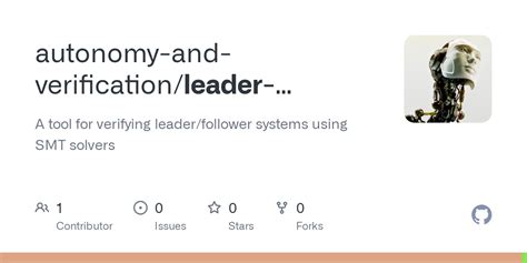 Github Autonomy And Verification Leader Follower Tool A Tool For Verifying Leader Follower