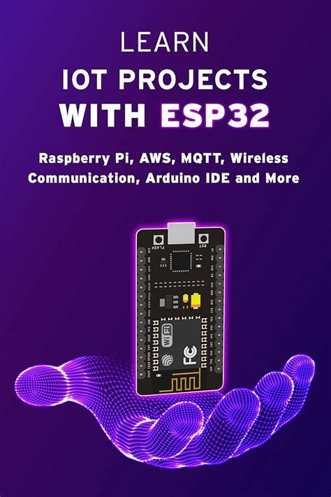 Learn Iot Projects With Esp32 Raspberry Pi Aws Mqtt Wireless