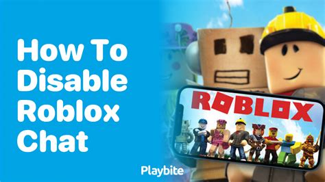 How To Disable Roblox Chat A Simple Guide Playbite