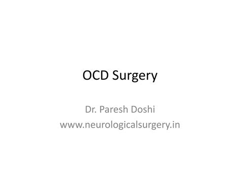 Ocd Surgery Pptx