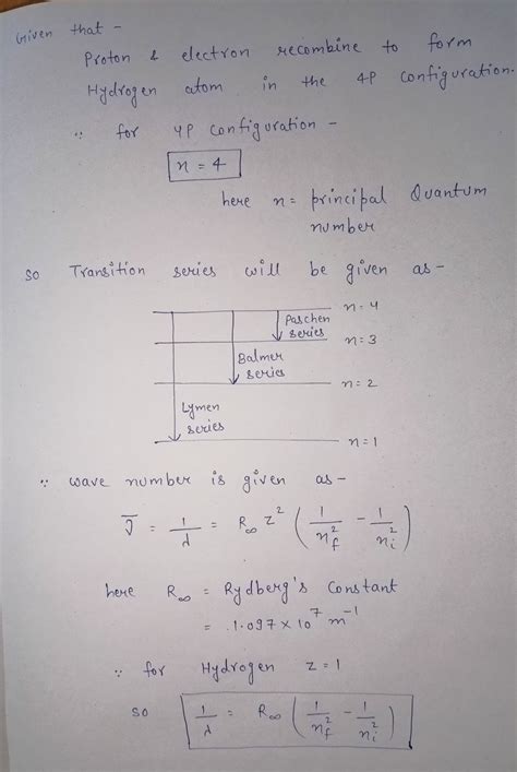 Answered 4 A Proton And An Electron Recombine To Form Atomic Hydrogen In Its 4p State At What