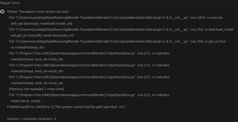 Help Please The System Cannot Find The Path Specified H Issue Sketchfab Blender