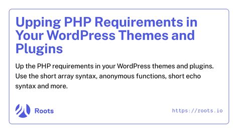 Upping Php Requirements In Your Wordpress Themes And Plugins Roots
