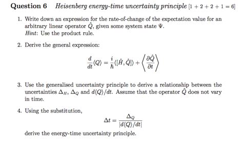 Solved Question 6 Heisenberg Energy Time Uncertainty