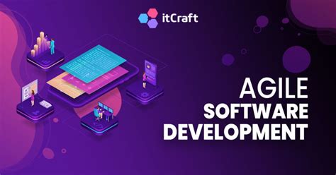 Agile Software Development Benefits Definition Overview ItCraftApps